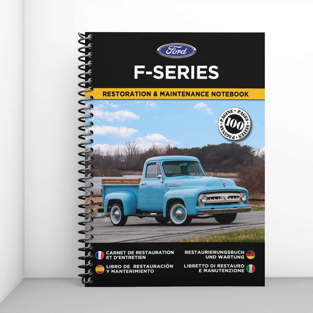 FORD F-SERIES : Restoration & Maintenance Notebook 100 Pages Free ...