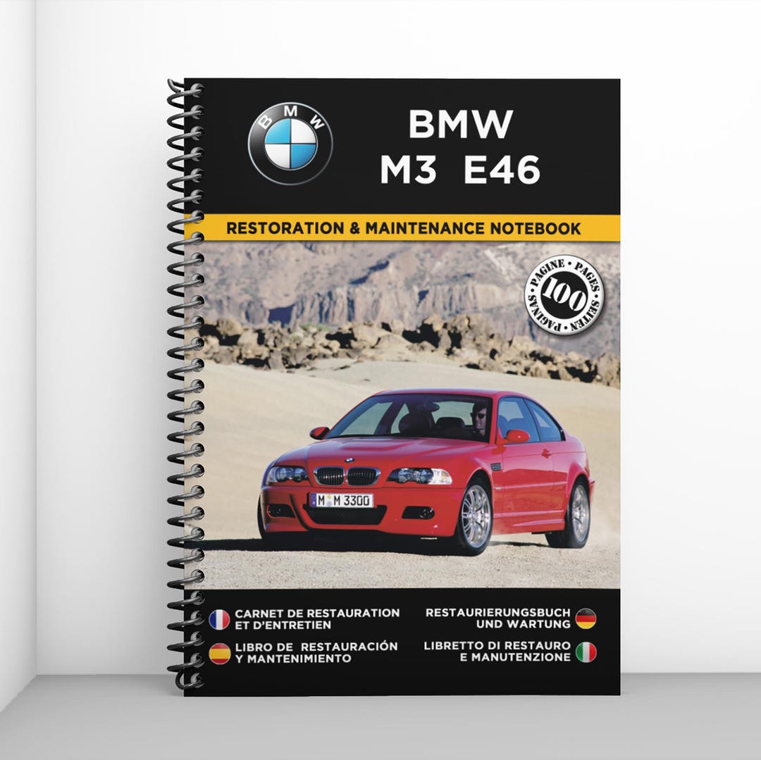 BMW M3 E46 : Restoration & Maintenance Notebook 100 Pages Free Shipping ...