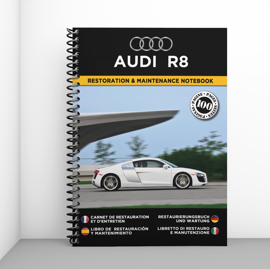 AUDI R8 : Restoration & Maintenance Notebook 100 Pages Free Shipping ...