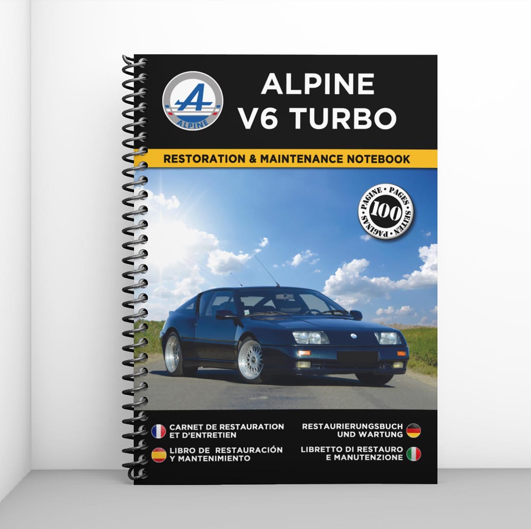 ALPINE V6 TURBO : Restoration & Maintenance Notebook 100 Pages Free ...