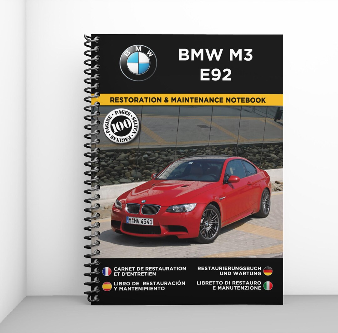 BMW M3 E92 : Restoration & Maintenance Notebook 100 Pages Free Shipping ...