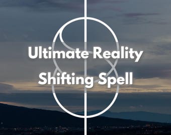 Strongest Reality Shifting Spell, Quantum Jumping Spell, Dimension ...