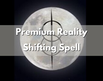 Strongest Reality Shifting Spell, Quantum Jumping Spell, Dimension ...
