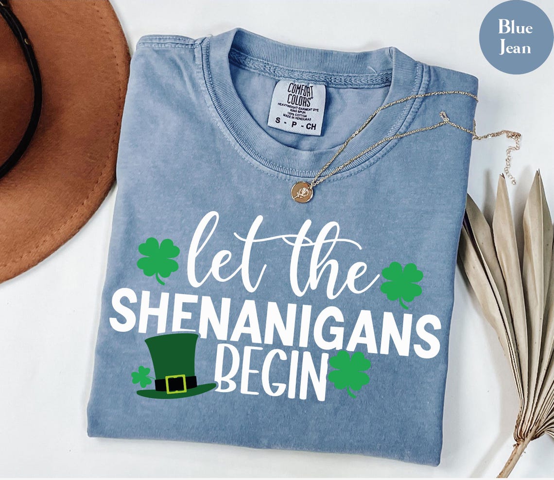 Comfort Colors® Let the Shenanigans Begin Shirt, St Patricks Day Party ...