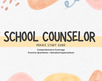 Praxis School Counselor Exam (5422) Study Guide: 2 Practice Tests - Etsy