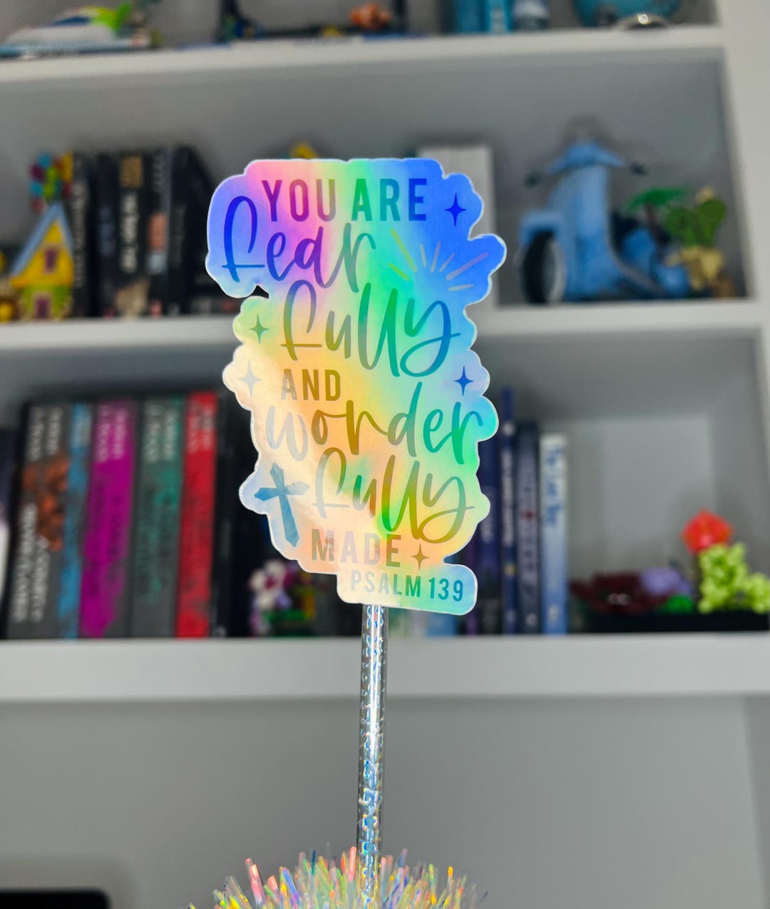 You Are Fearfully and Wonderfully Made, Holographic Sticker. - Etsy