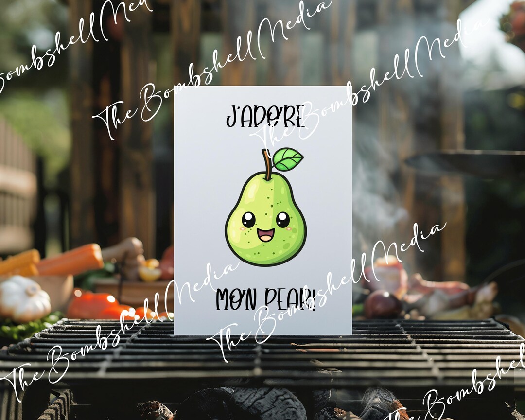 Funny French Father’s Day Card Printable, J’adore Mon Pear Pun Design ...