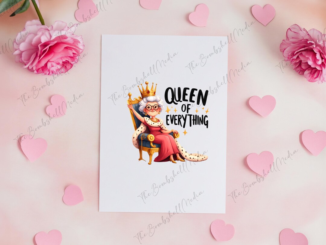 Funny Grandma Birthday Card: Queen of Everything (digital Download) - Etsy