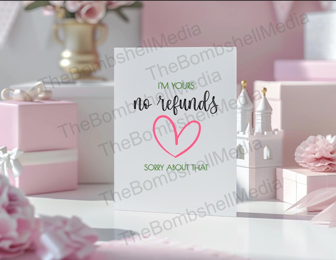 No Refunds Funny Card Printable Cute - Etsy