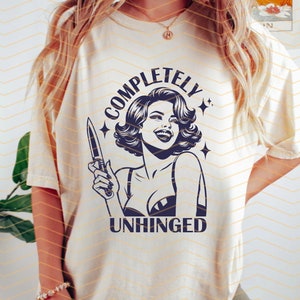 Completely Unhinged Png Svg, Retro Unhinged Girl Png, Trendy Vintage ...