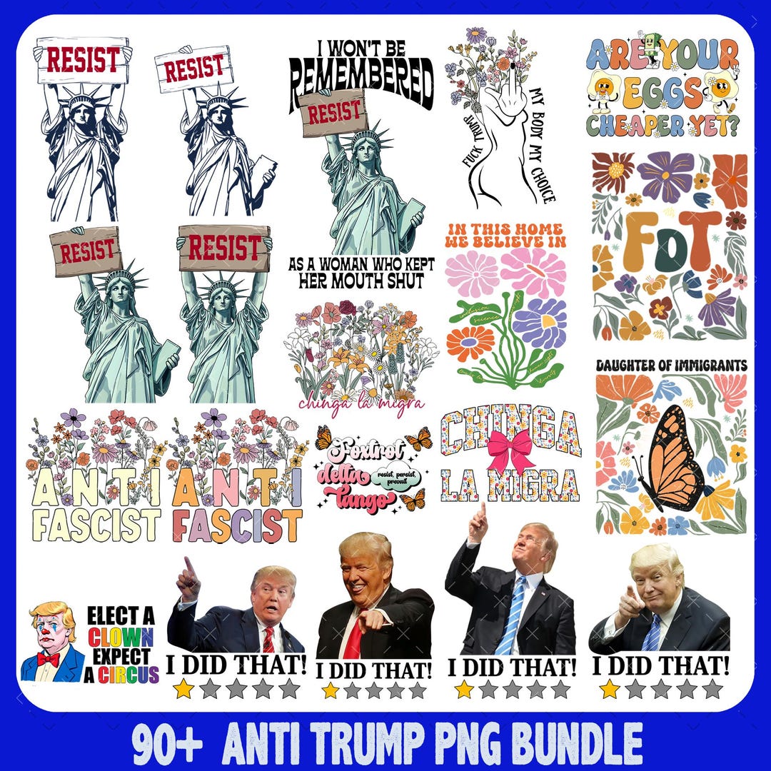 90+ Anti Trump Png Bundle, Floral Anti-trump Png, Protest Png, Anti ...