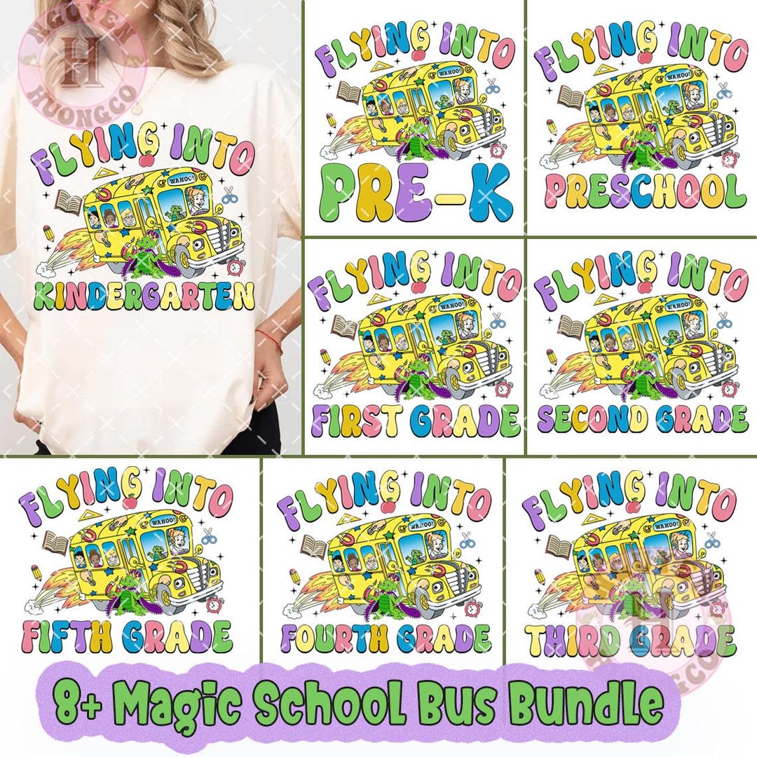 8+ Back to School Magic School Bus PNG Bundle, Happy First Day of ...