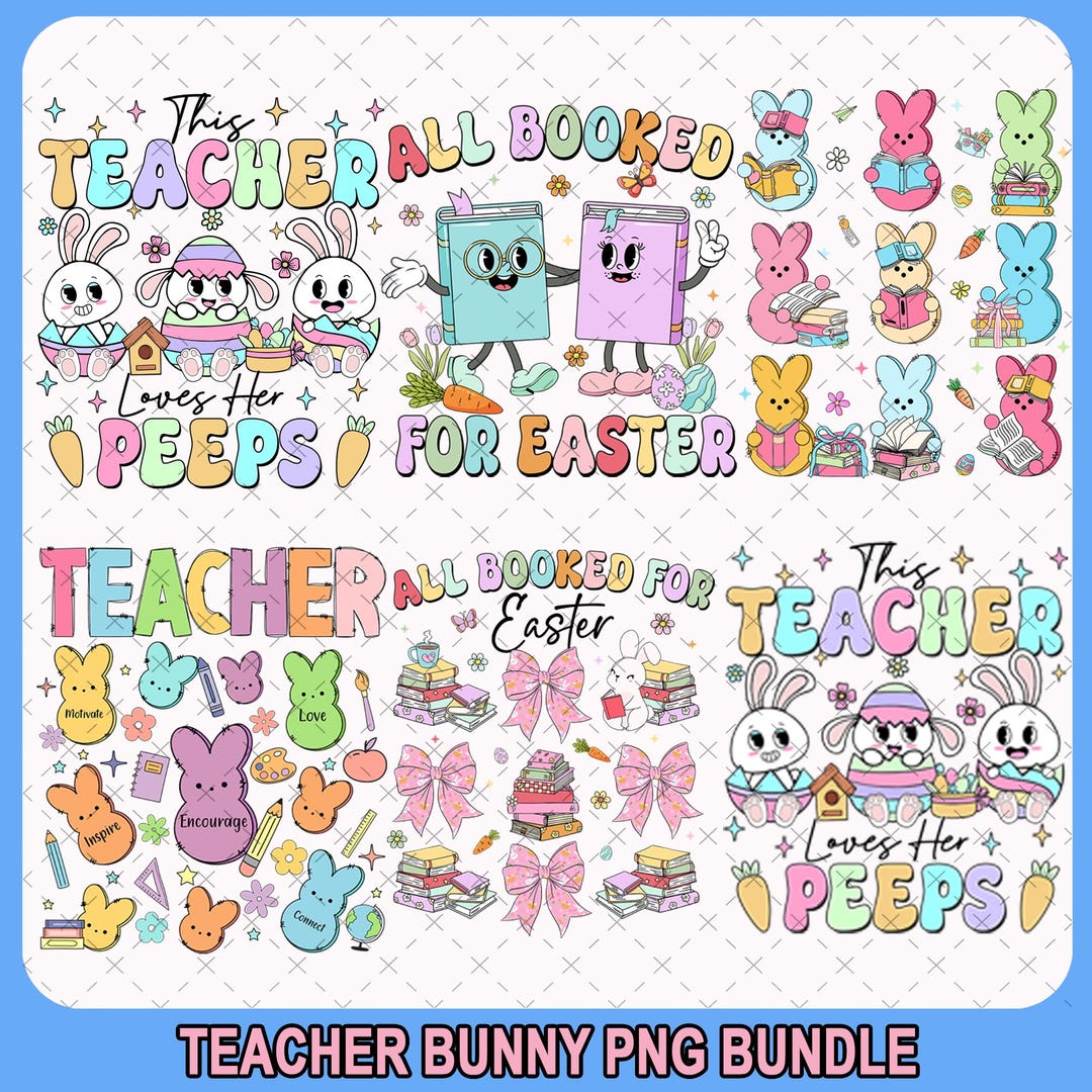 6+ Teacher Easter Day Bundle Png, Teacher Loves Her Peeps Png, This ...
