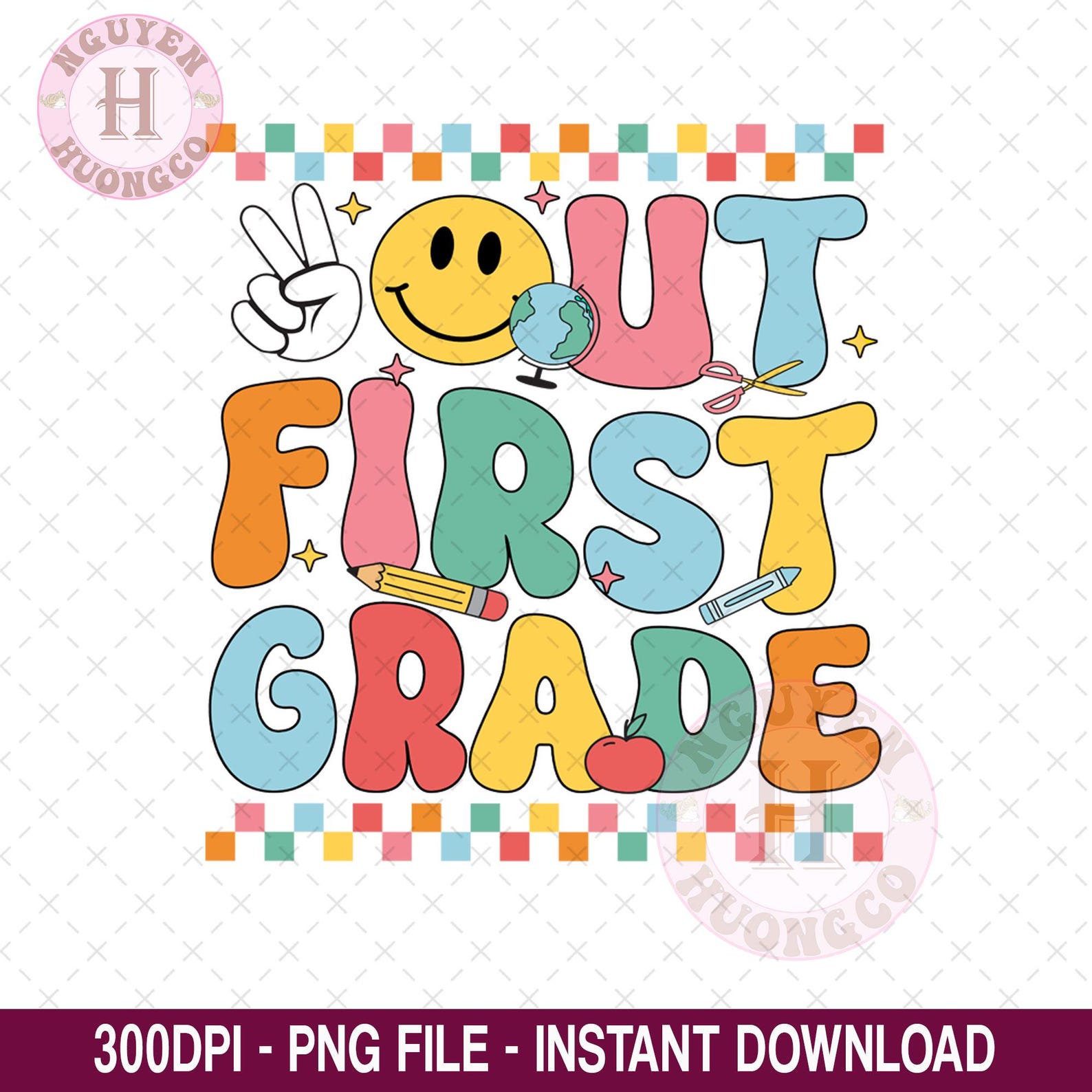 Peace Out First Grade Png Last Day of School Png Peace Out School Png ...