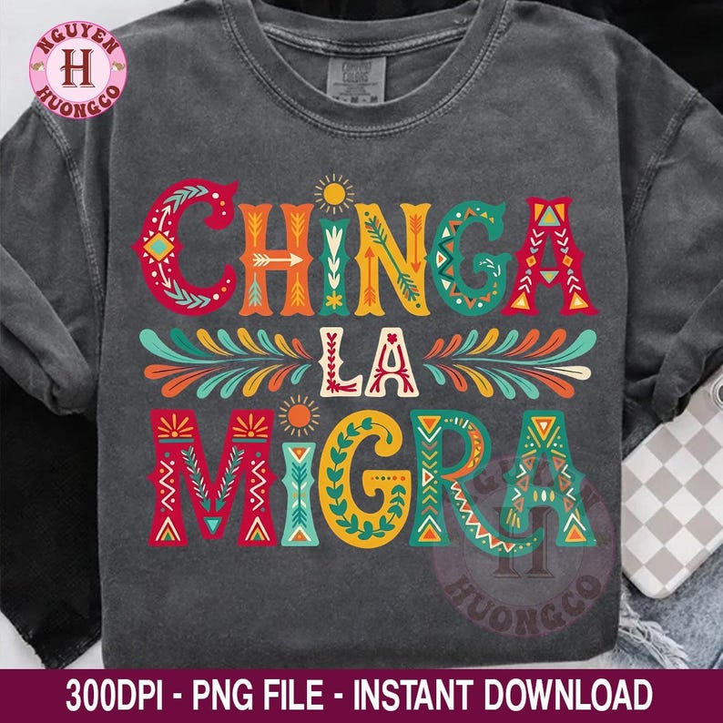 Anti ICE Shirt PNG, Chinga La Migra Png, Funny Political Shirts Png ...