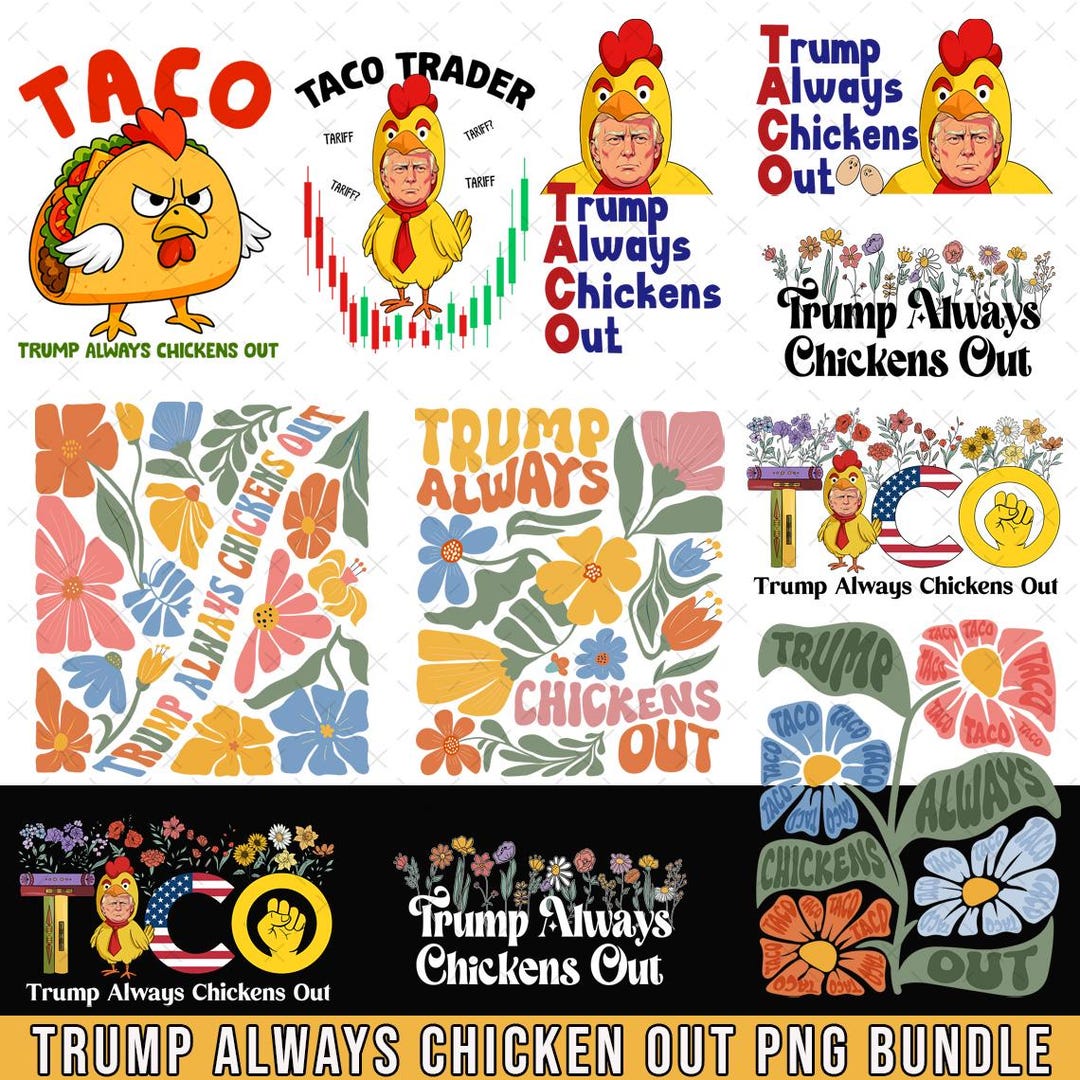 11 Taco Trump Always Chickens Out Png Bundle, Funny Angry Taco Trump ...