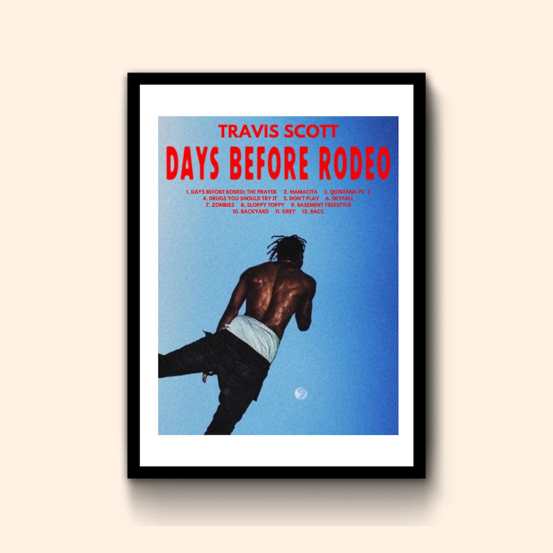 Digital Download Travis Scott Days Before Rodeo Album Poster - Etsy