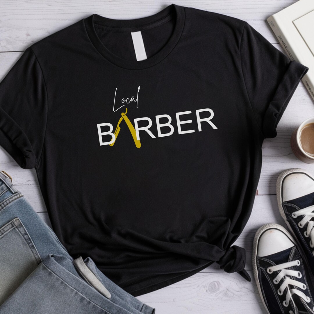 Barber T-shirt, Barber Gifts, Best Barber Ever, Hairstylist Shirt ...