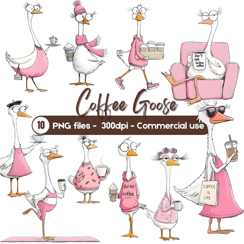 Funny Coffee Goose Clipart Bundle: 10 PNG Images, Commercial Use ...
