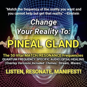 Energy Healing: the 50 Vital PINEAL GLAND Quantum Match/resonance ...