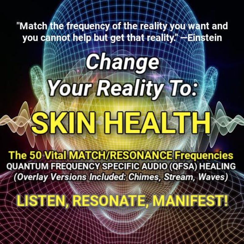 Energy Healing: the 50 Vital SKIN HEALTH Quantum Match/resonance ...