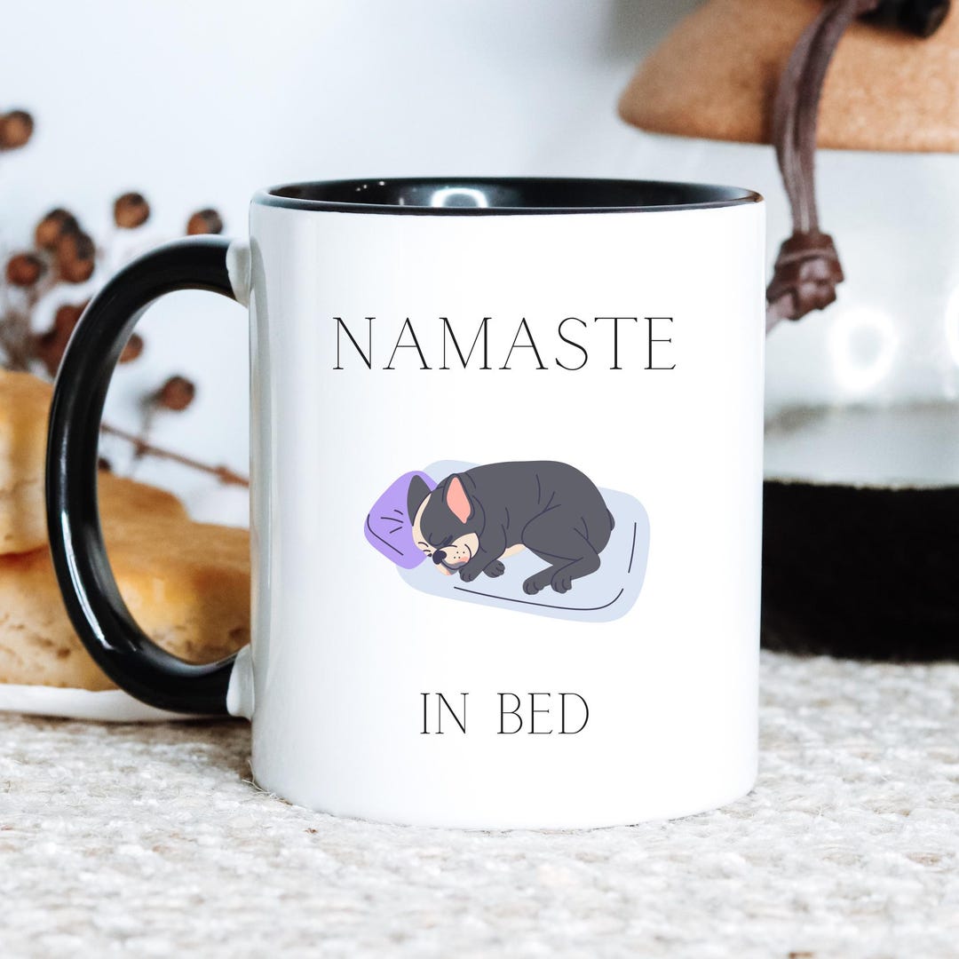 Yoga Coffee Mug: "namaste in Bed" Yoga Gift - Etsy