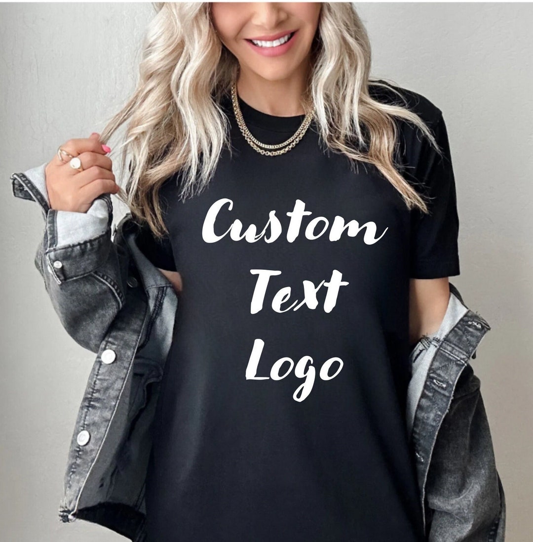 Custom Design Text Logo Picture Shirt, Personalized Shirt, Custom Shirt ...