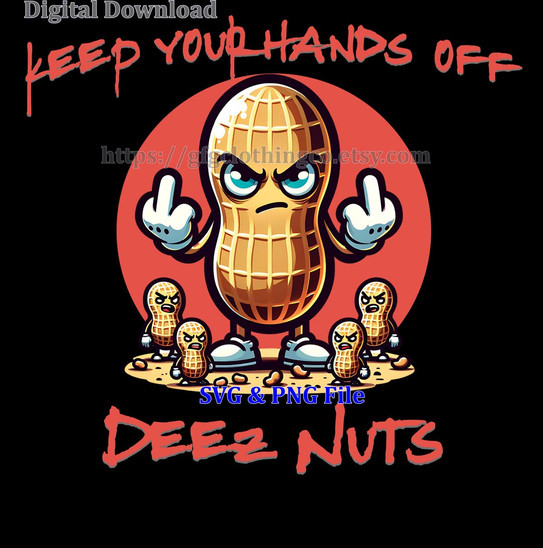 Deez Nuts SVG PNG Digital Download - Etsy