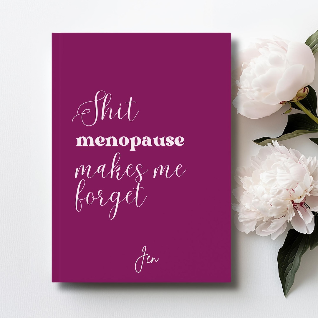 Funny Menopause Notebook, Menopause Journal, Menopause Humor, Notebook ...