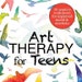 Art Therapy Worksheets for Teens: Creative CBT Exercises (digital ...