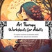 Art Therapy Worksheet Bundle: Creative Exercises for Kids & Adults ...
