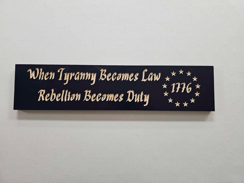 When Tyranny Becomes Law Rebellion Becomes Duty - Etsy