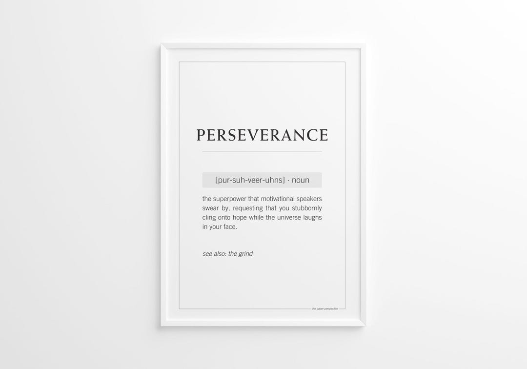 Perseverance Funny Definition Poster the Paper Perspective - Etsy