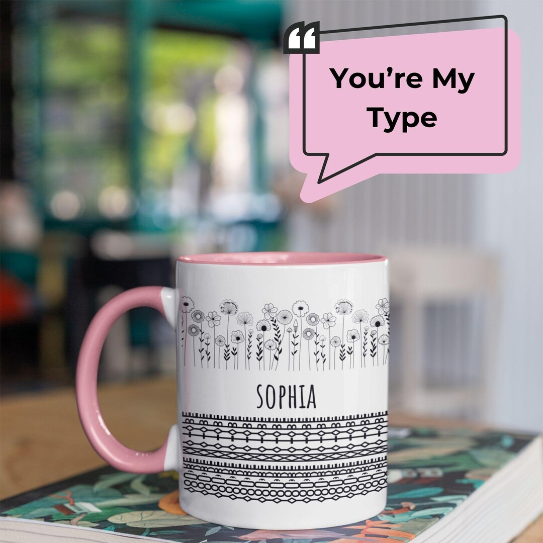 Personalized Hidden Message Mug: "you're My Type" Romantic Coffee Cup ...