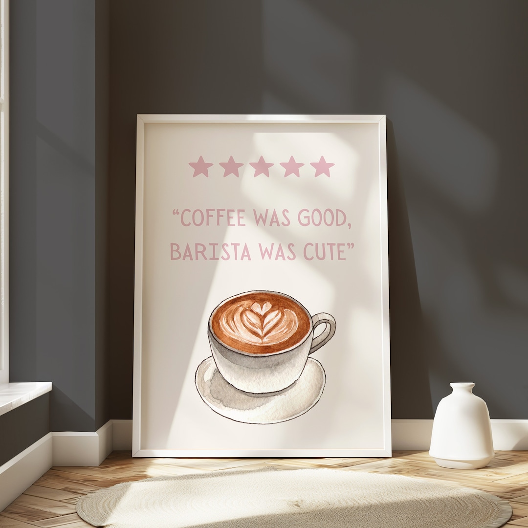 Coffee Poster, Barista Was Cute, Light Pink Wall Art, Latte Poster ...