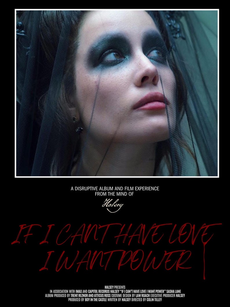 If I Can't Have Love I Want Power Inspired Poster for Halsey Fans ...