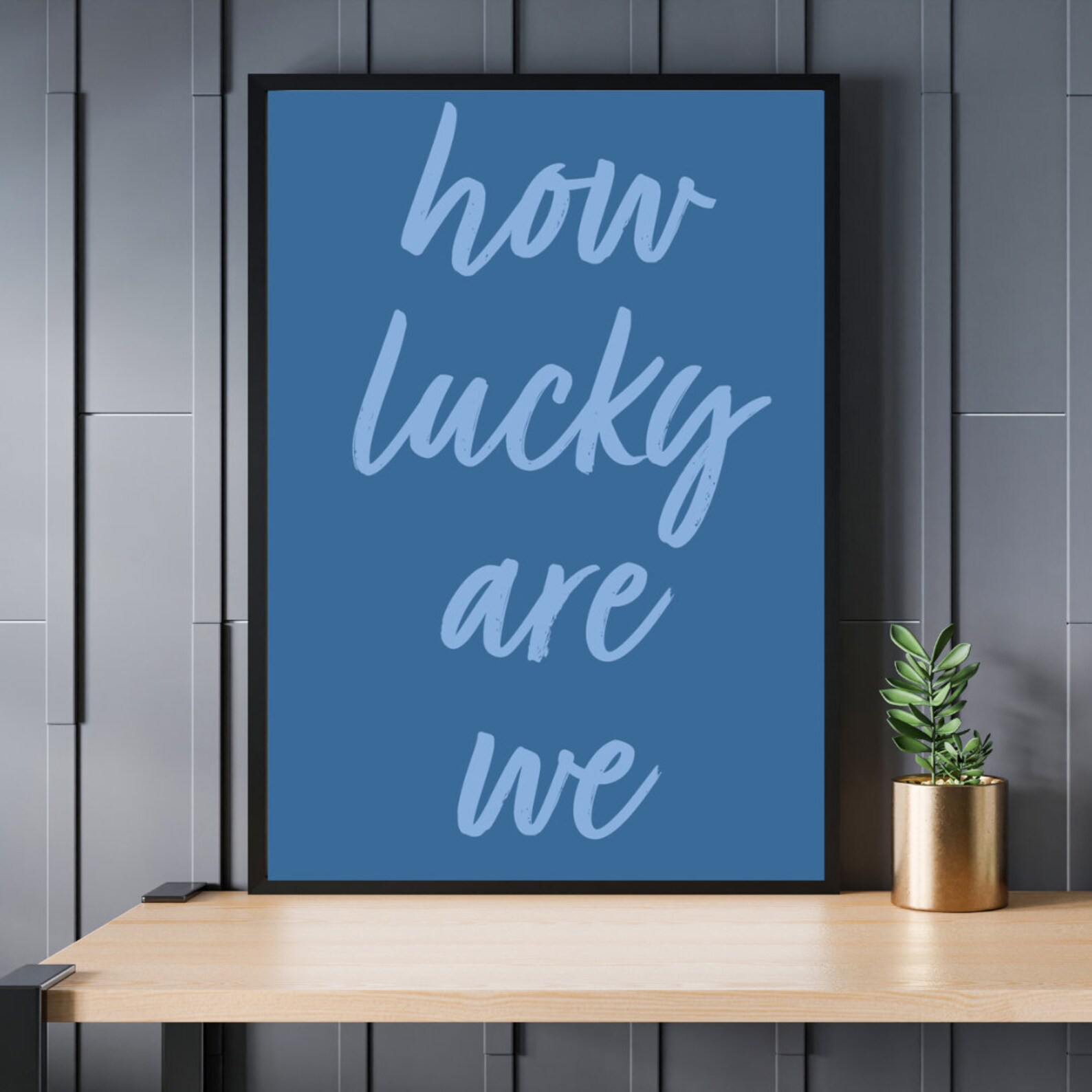 How Lucky Are We (blue) - Etsy