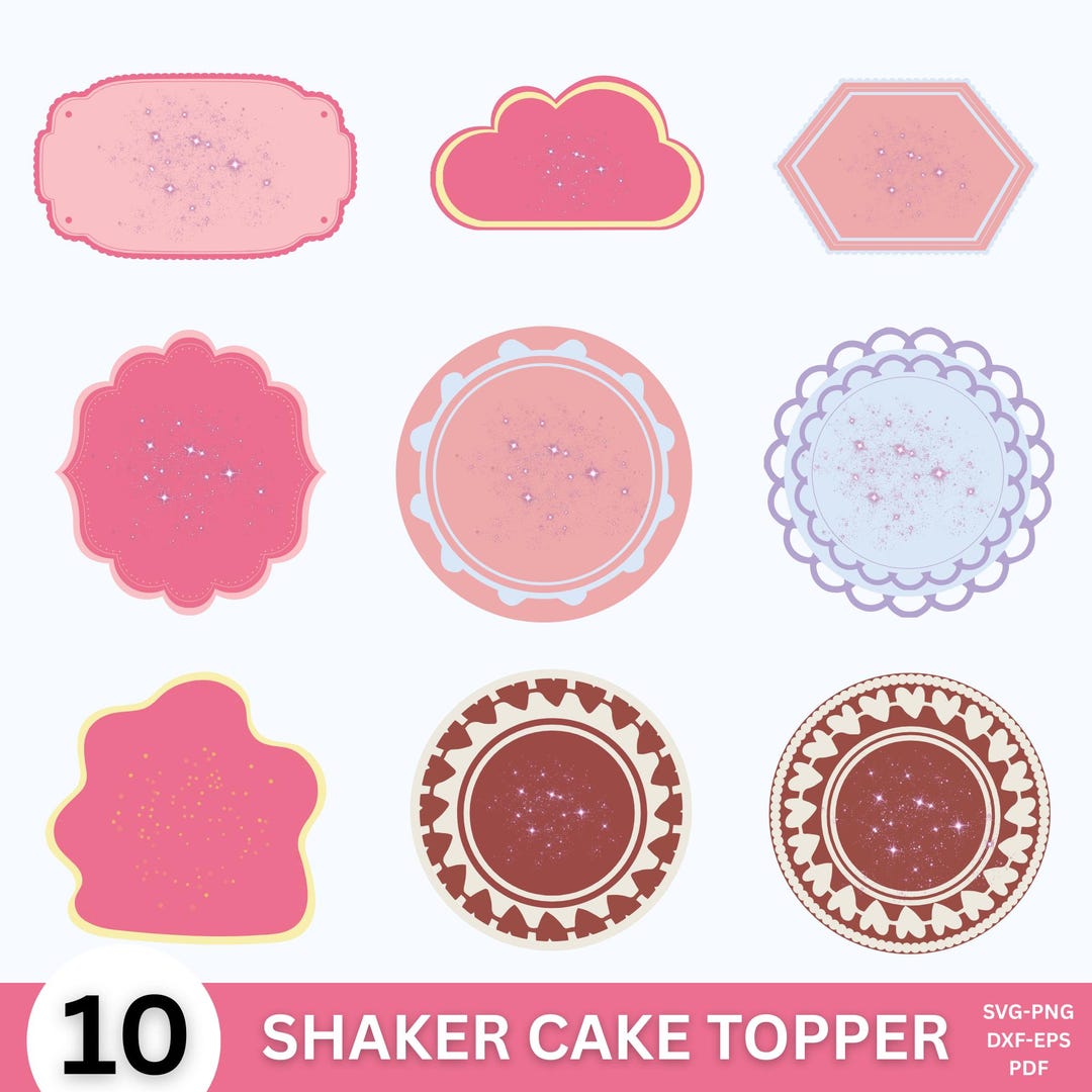Shaker Cake Topper SVG Bundle 10 Shapes Included Birthday Cake Topper ...