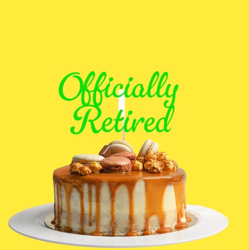 Custom Made Happy Retirement Cake Topper Round +officially Retired ...