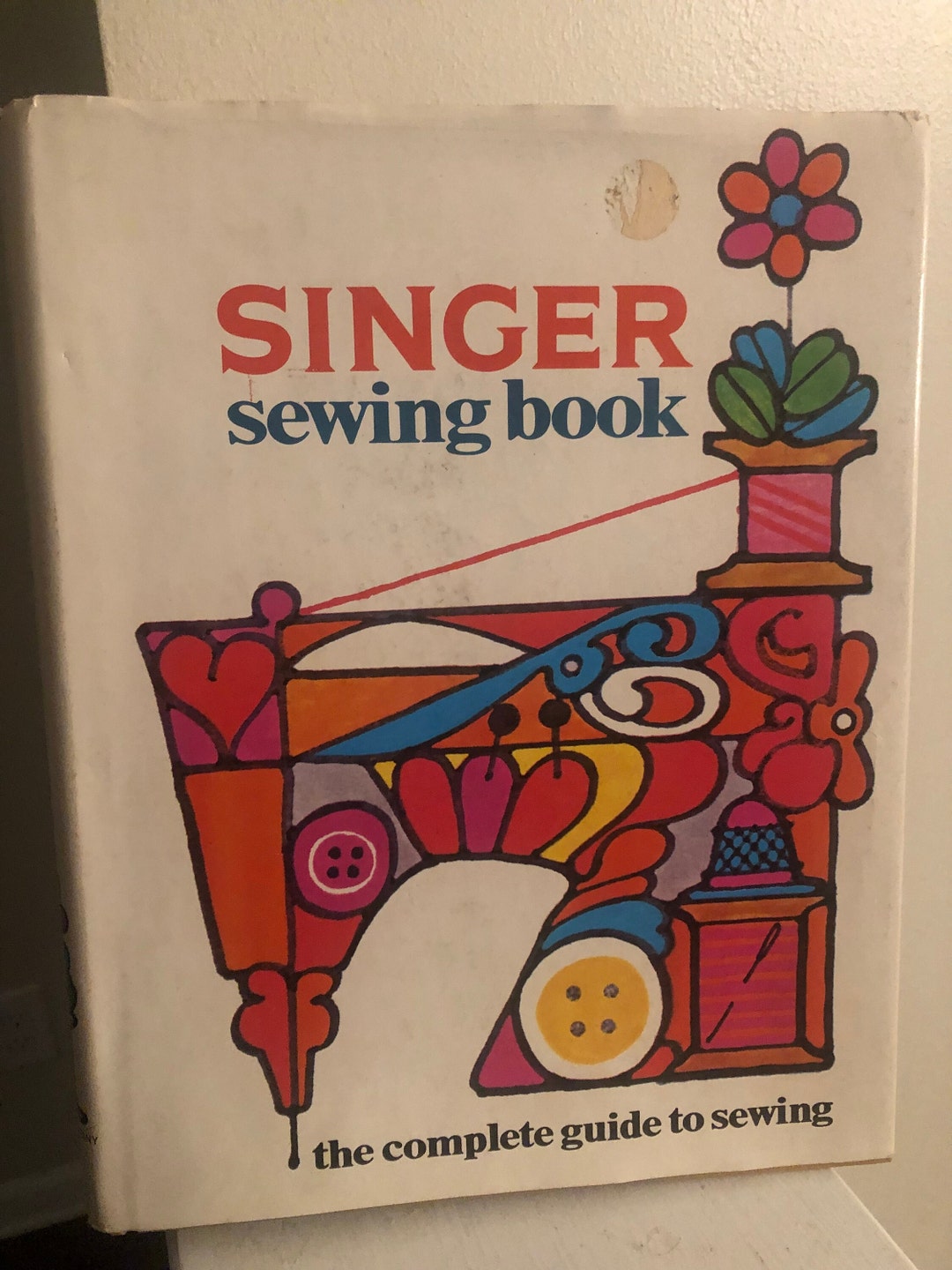 Singer Sewing Book Vintage 1969 Complete Guide to Sewing - Etsy