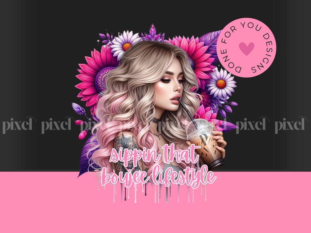 Sippin That Boujee Lifestyle Pink Curly Hair Girl Ice Coffee Tattoo ...