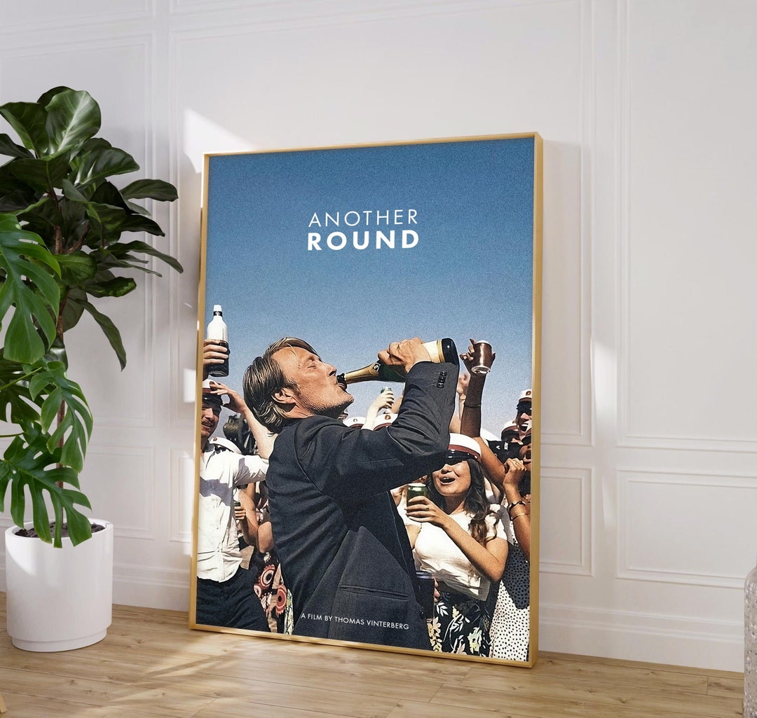 Another Round Movie Digital Poster, Digital Film Poster, Wall Art, Home ...