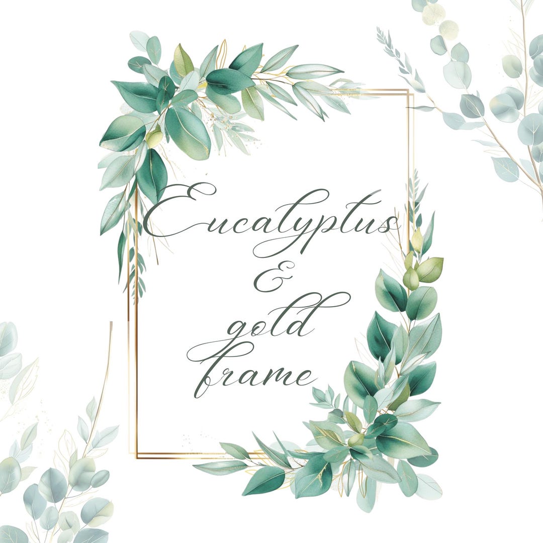 Eucalyptus & Gold Frame Clipart: Watercolor Greenery Border (digital ...