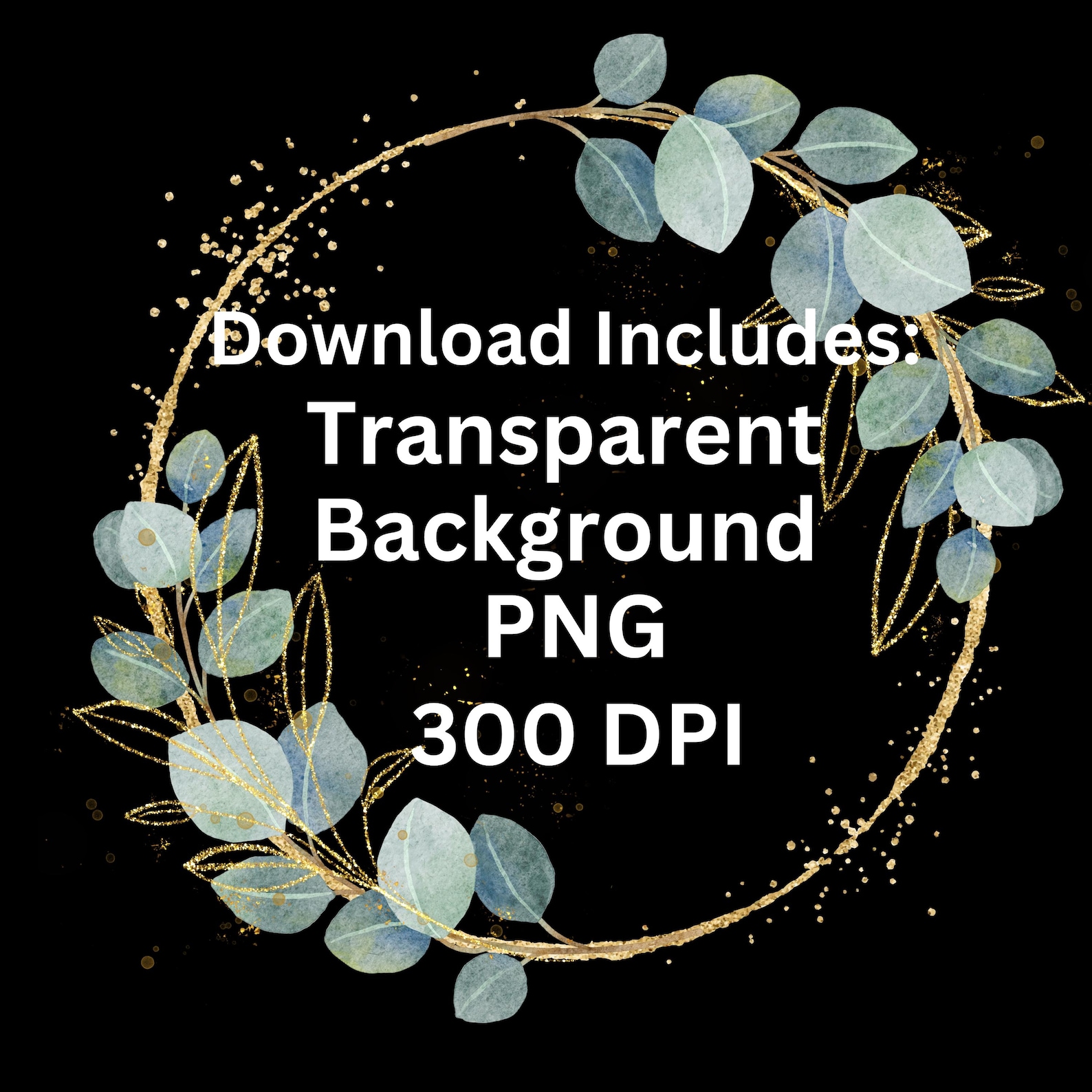 Eucalyptus and Gold Wreath Clipart, Green Leaves Wreath PNG, Greenery ...