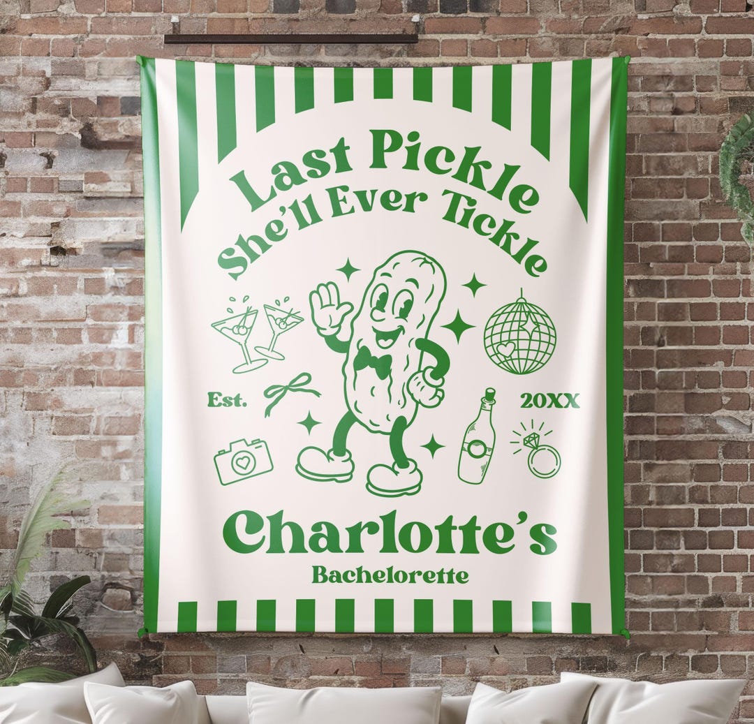 Custom Pickle Bachelorette Party Banner, Pickle Bridal Shower Tapestry ...