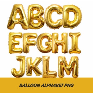 Party Balloons Gold Alphabet Png Font Gold Balloons Letters Png Party ...