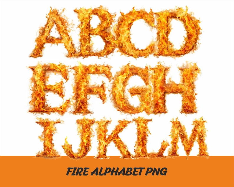 Fire Alphabet Png Font Flameletters Png Fire Font Flame Alphabet Png - Etsy