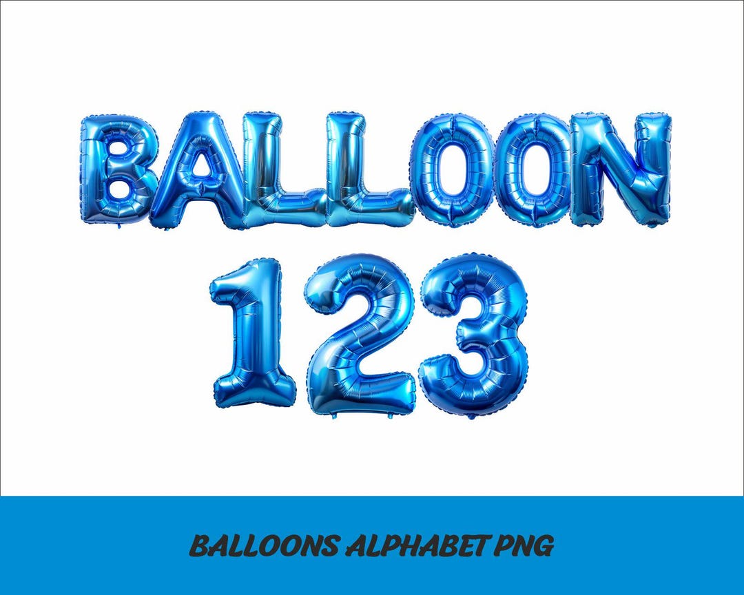Party Balloons Blue Alphabet Png Font Blue Balloons Letters Png Party ...