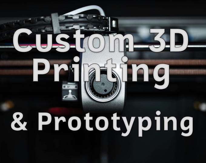 Custom 3D Printing | on Demand 3D Printing | Prototyping | STL File ...