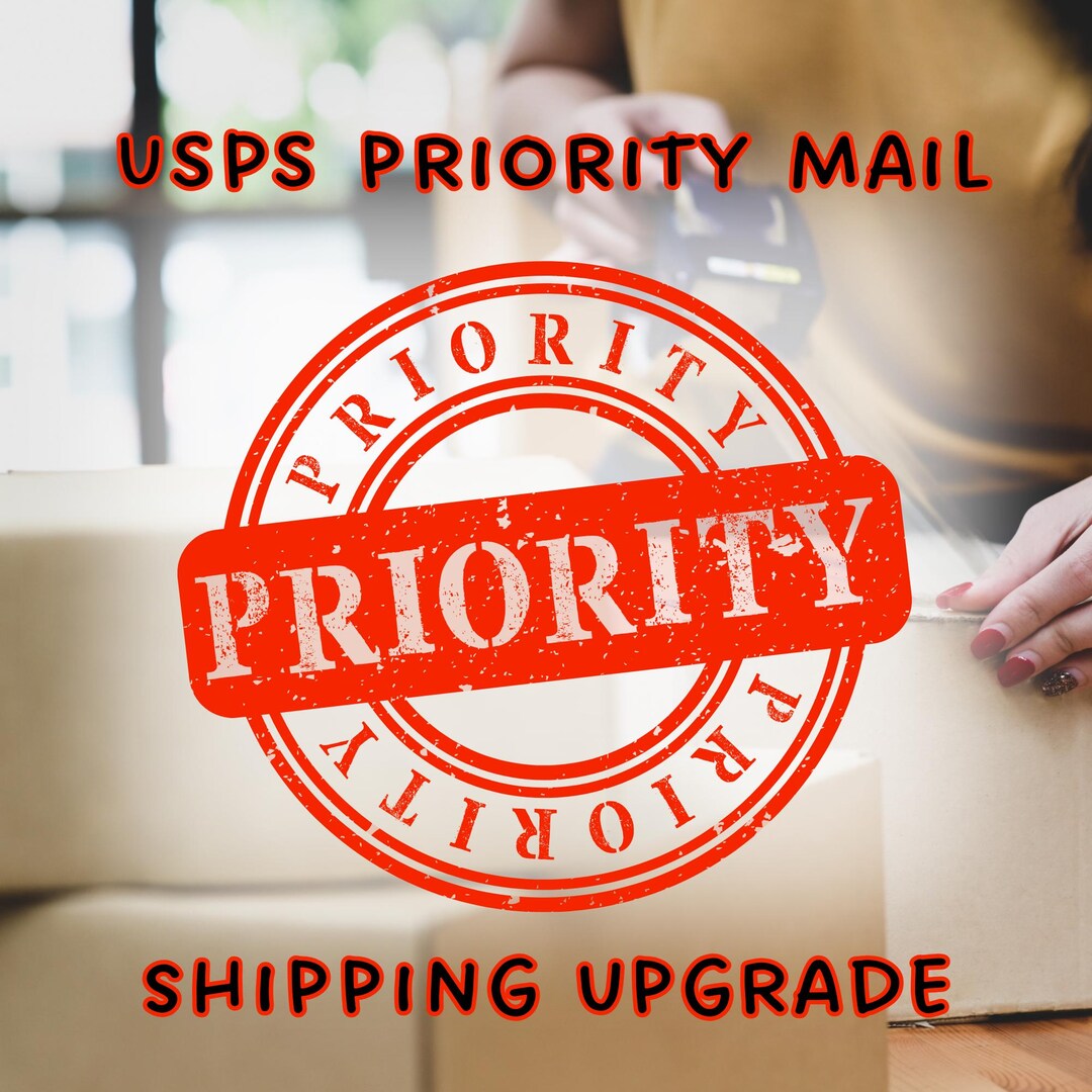 Priority Mail Shipping Upgrade, USPS Shipping, Priority Mail, Upgrade ...